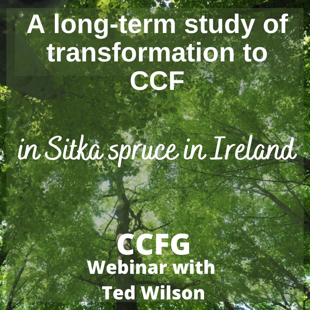 Webinar - A long-term study of transformation to CCF in Sitka spruce in ...